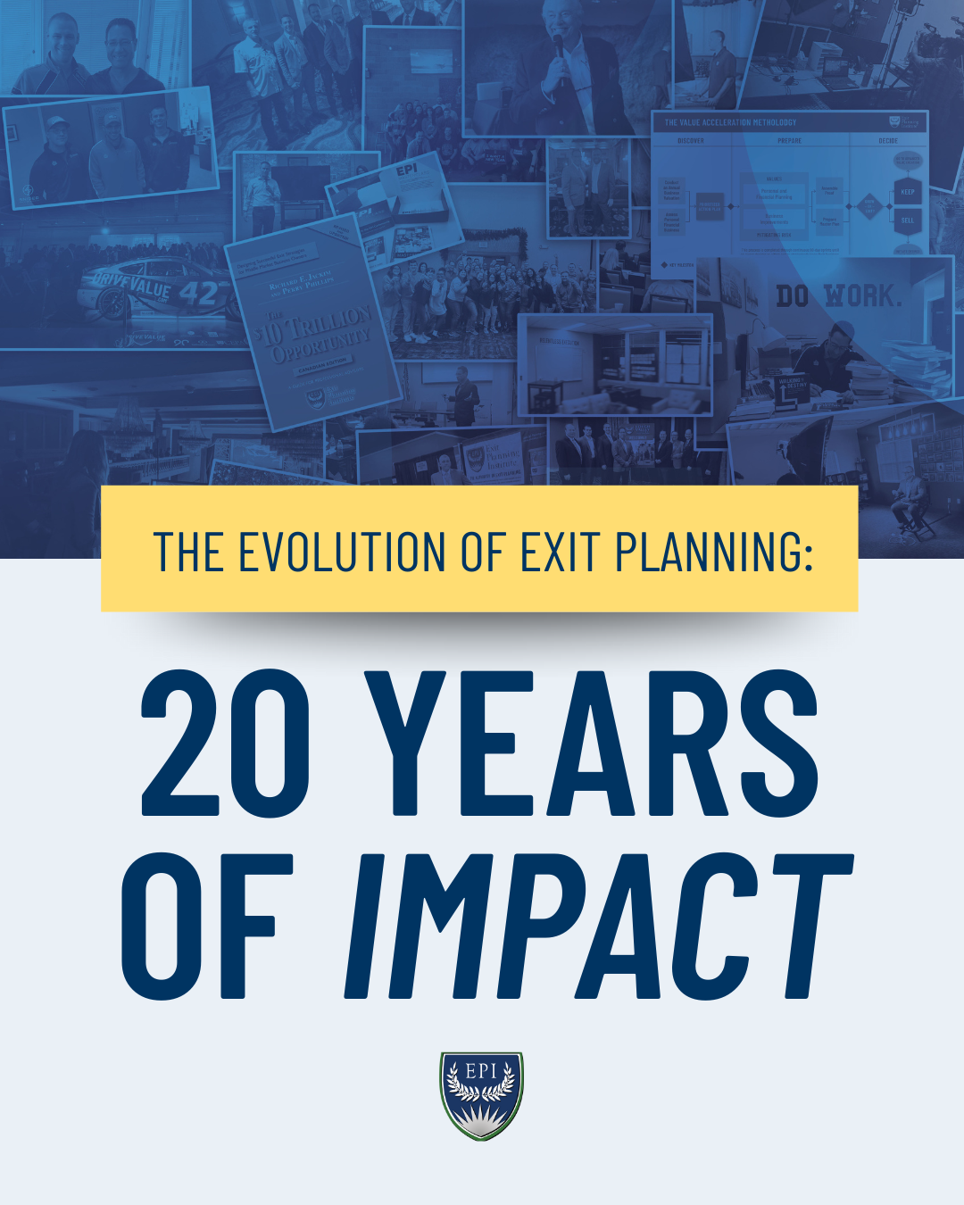 The Evolution of Exit Planning: 20 Years of Impact